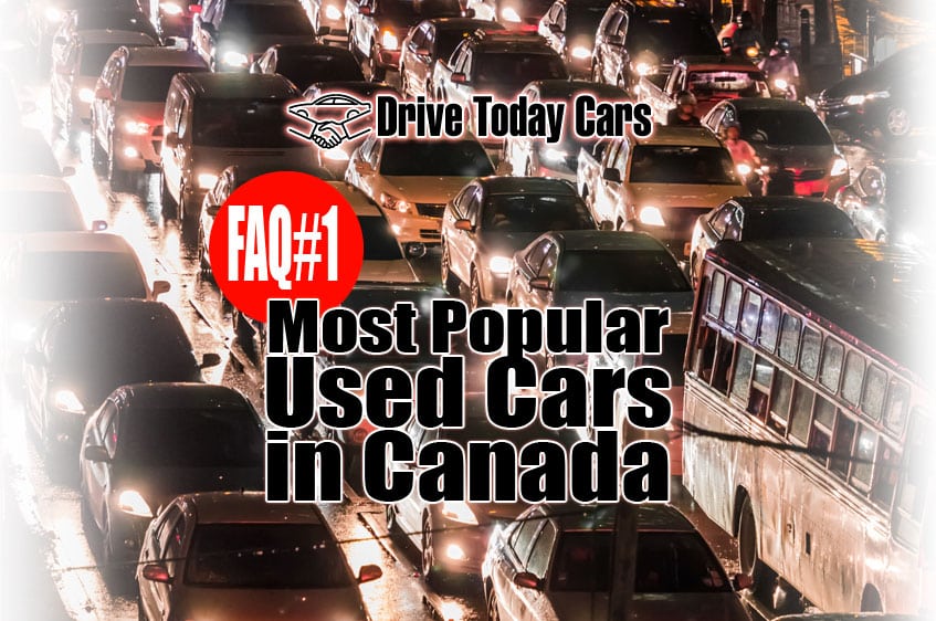 Most popular used cars in Canada - Drive Today Cars