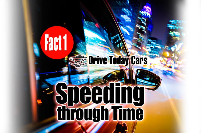 Speeding through Time - Drive Today Cars