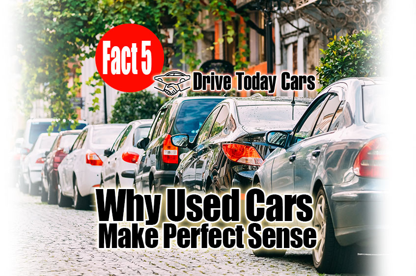 Why Used Cars Make Perfect Sense - Drive Today Cars